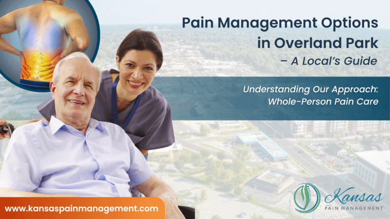 Pain Management Options in Overland Park – A Local’s Guide