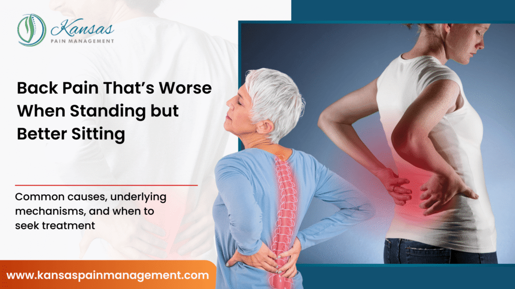 Back Pain Worse When Standing but Better Sitting