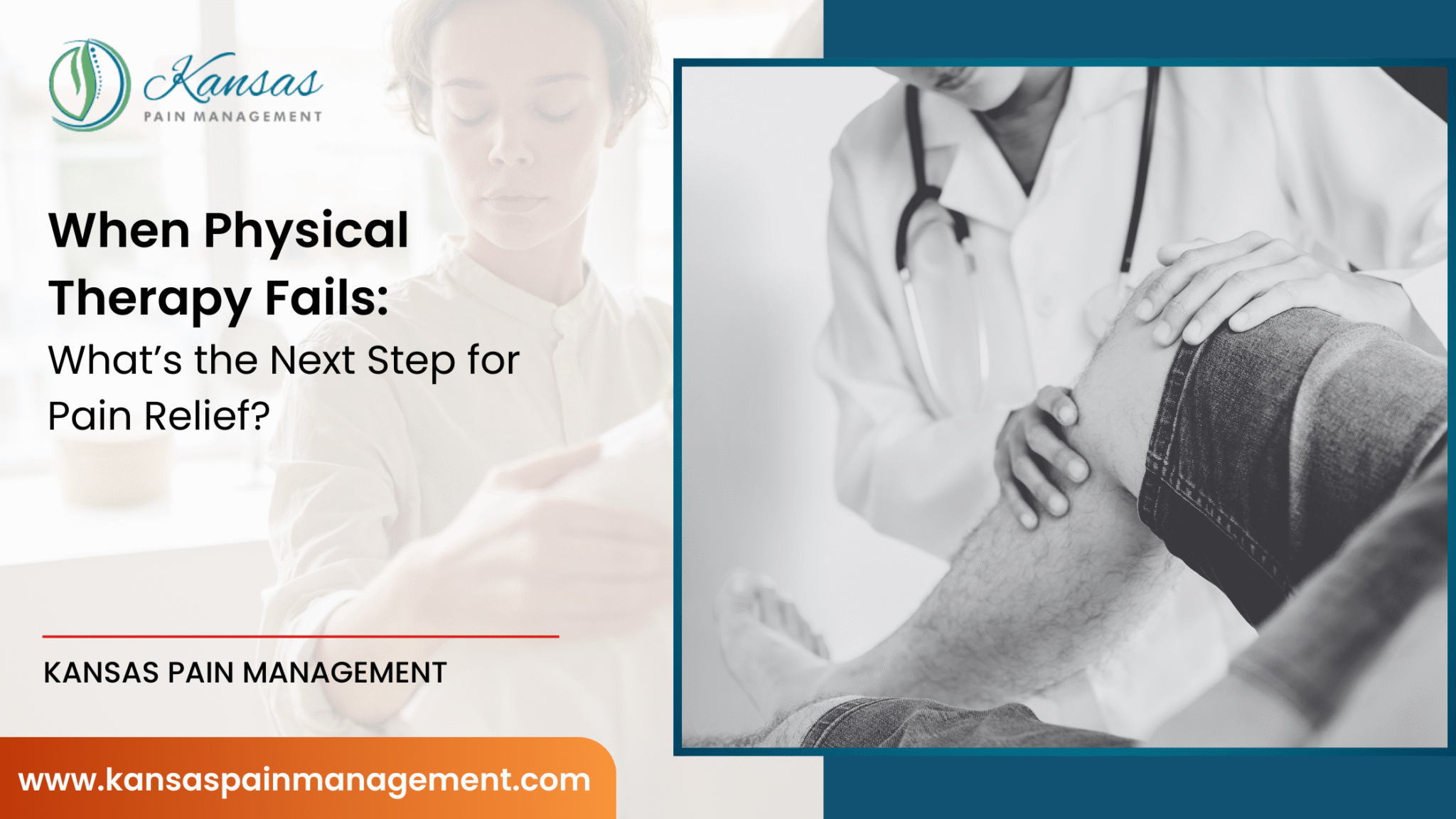 When Physical Therapy Fails | Pain Relief Options in Kansas